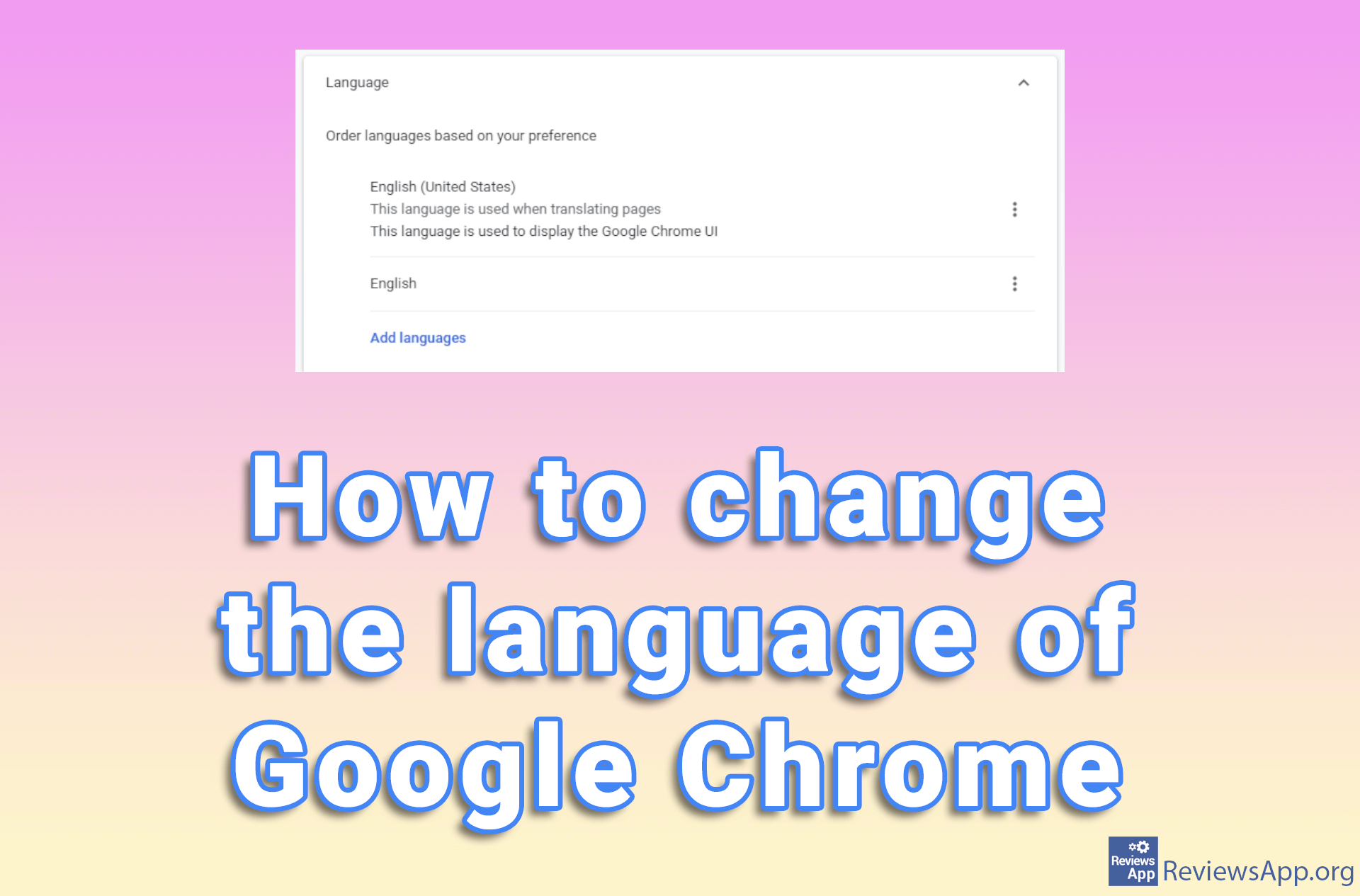 How To Change The Language Of Google Chrome Reviews App How To Change The Language Of Google Chrome Reviews App