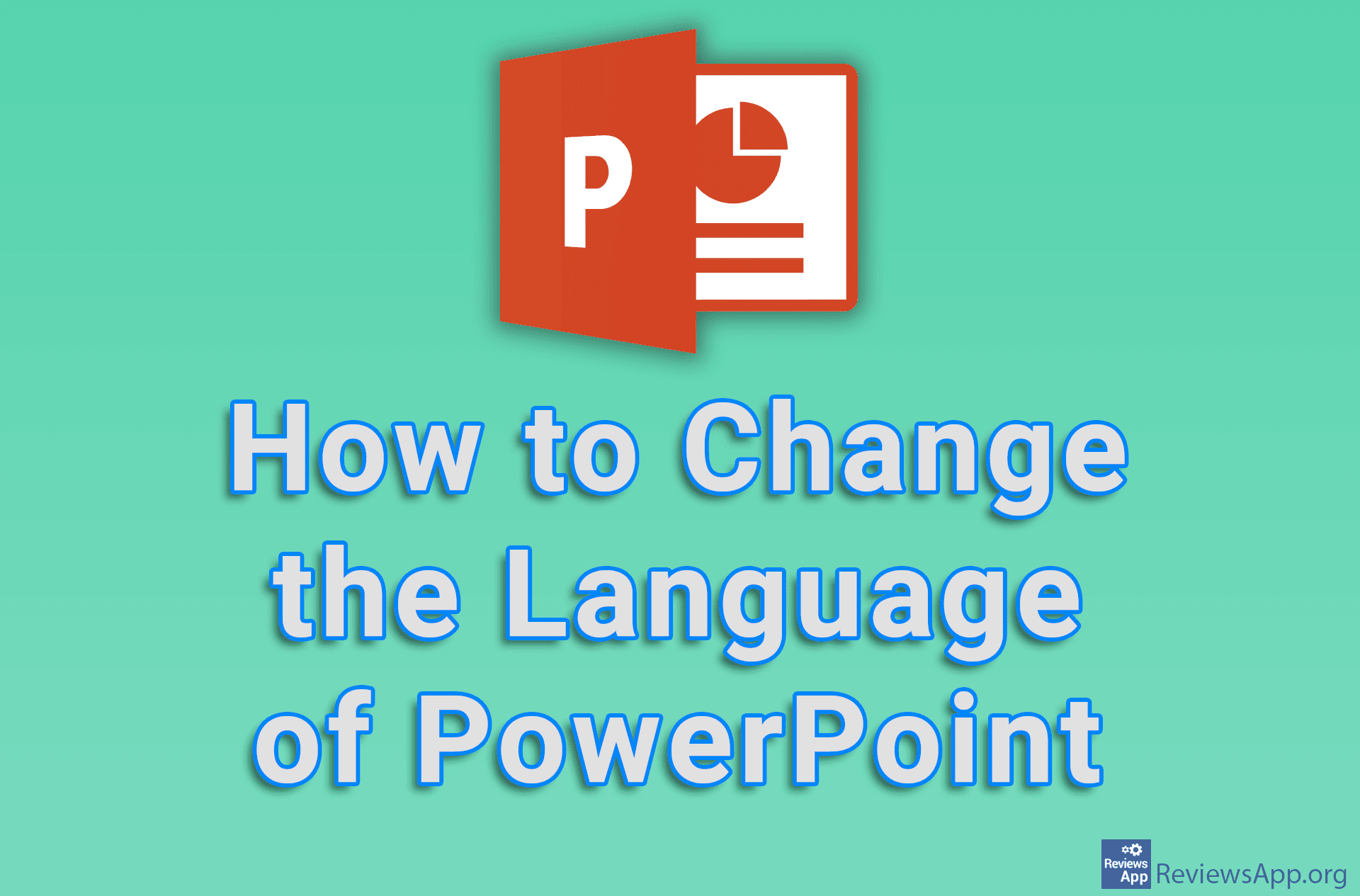 How To Change The Language Of PowerPoint Reviews App How To Change The Language Of PowerPoint Reviews App